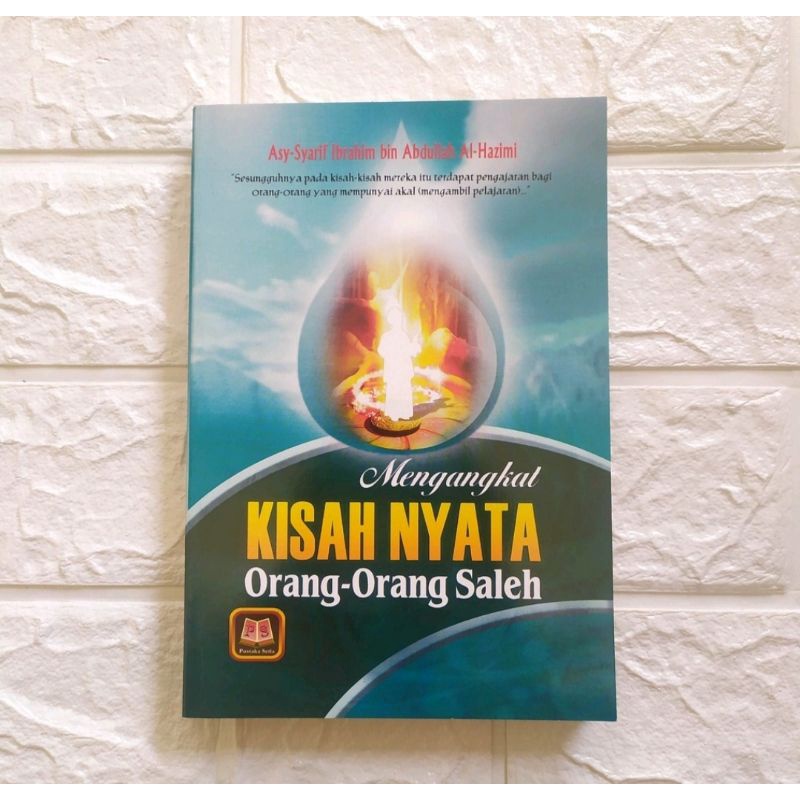 Jual Mengangkat Kisah Nyata Orang-orang Saleh | Shopee Indonesia