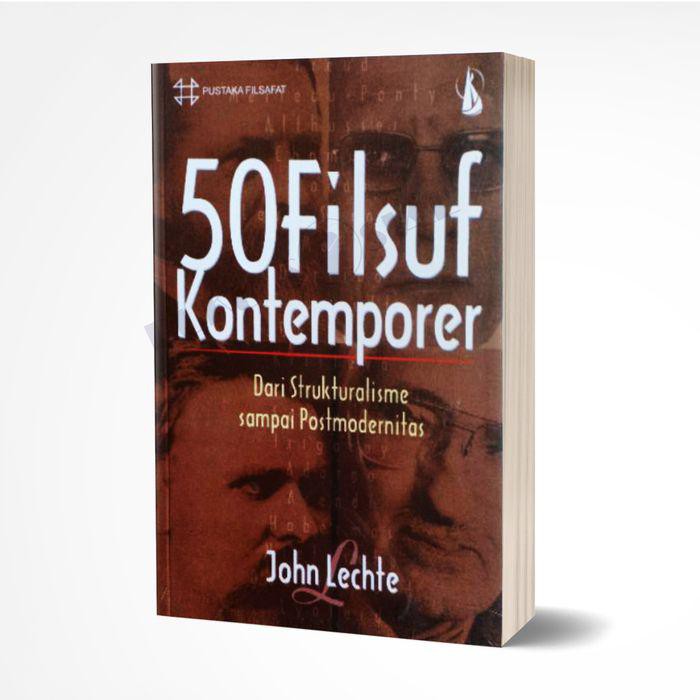 Jual Buku Filsafat / Buku / 50 FILSUF KONTEMPORER, Dari Struturalisme ...