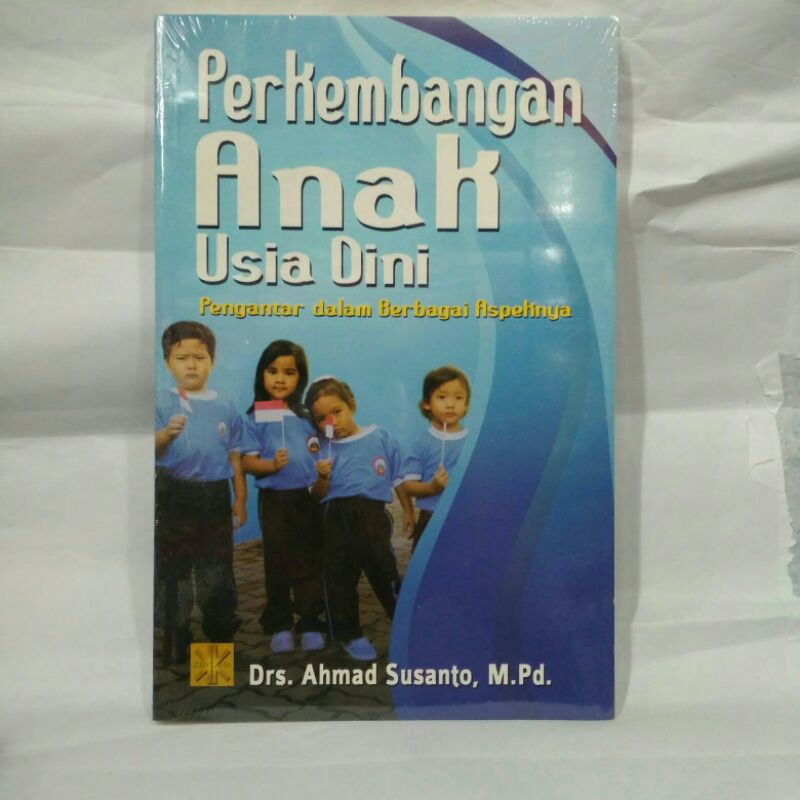 Jual perkembangan anak usia dini pengantar dalam berbagai aspeknya ahmad susanto | Shopee Indonesia