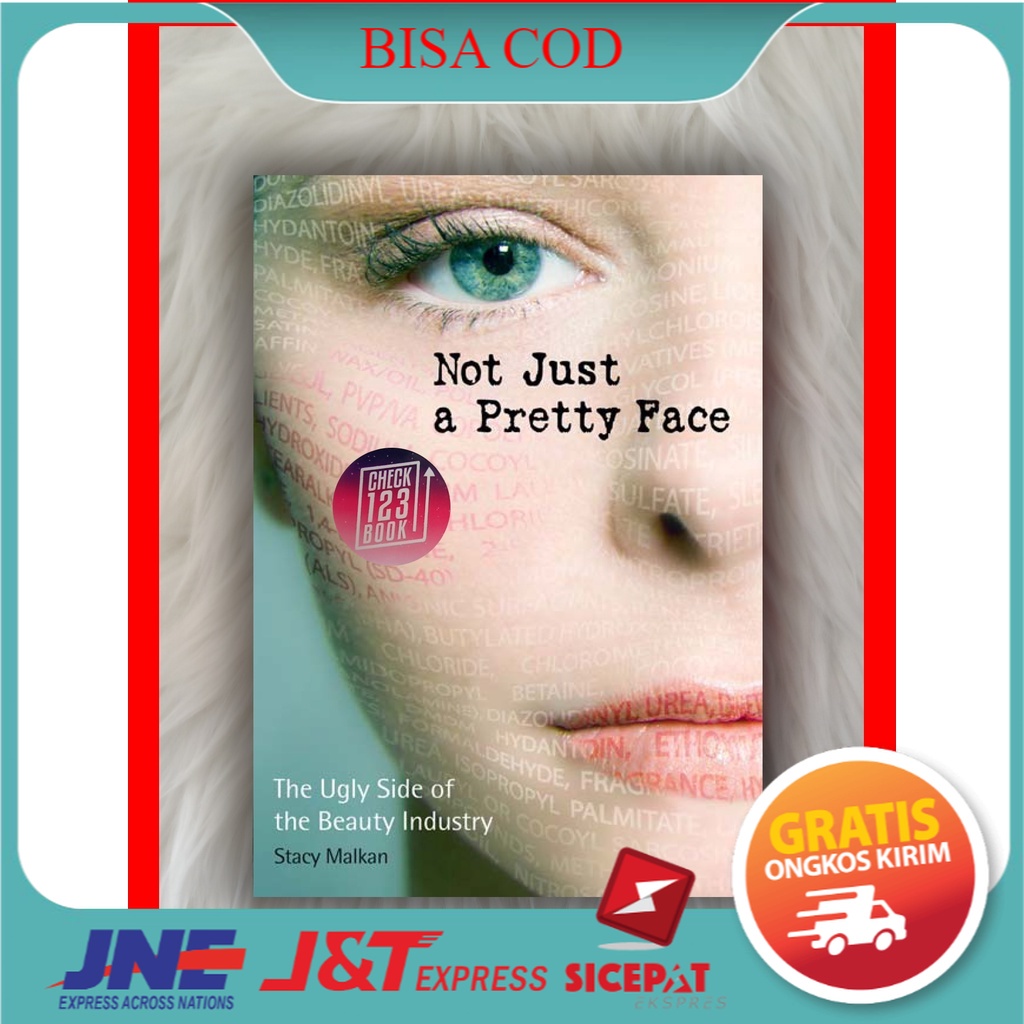 Jual [new] Not Just a Pretty Face, The Ugly Side of the Beauty Industry ...