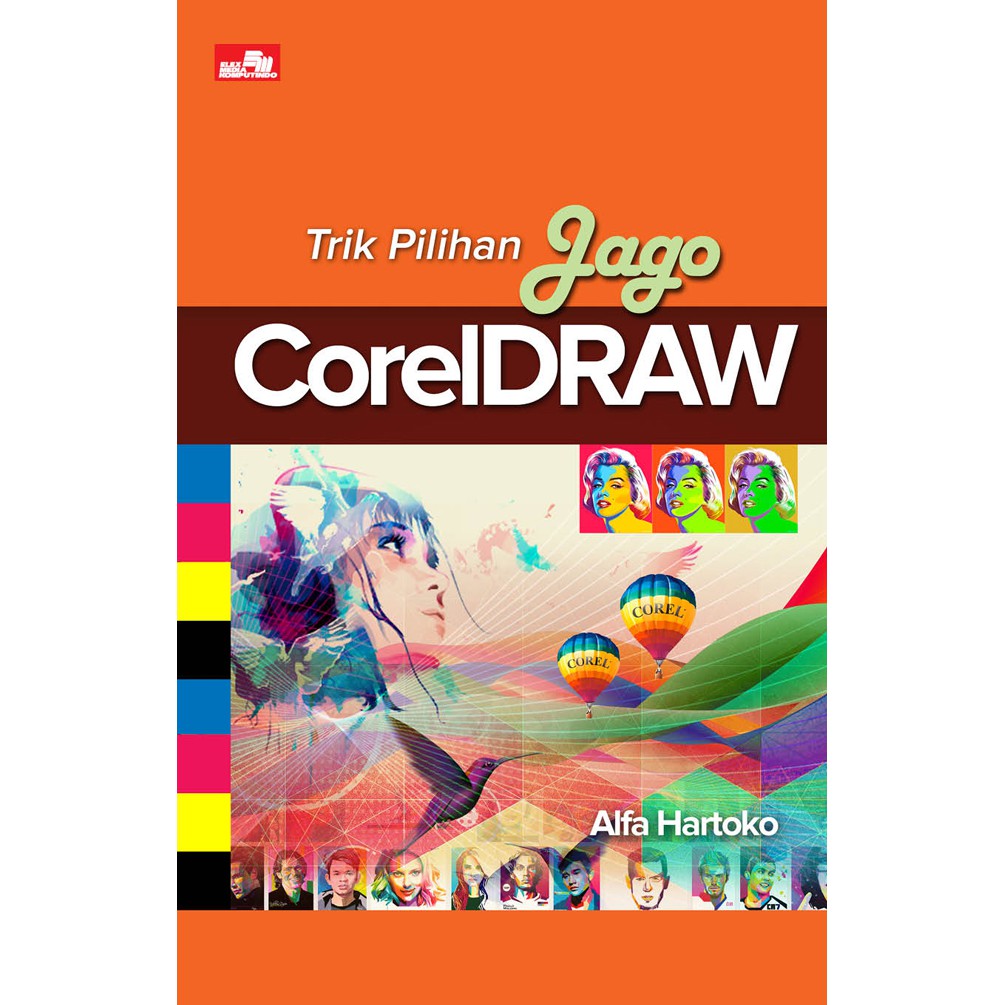Jual ELEX - TRIK PILIHAN JAGO CORELDRAW (FC) | Shopee Indonesia