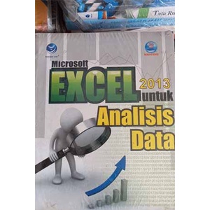 Jual Buku Mengoptimalkan Microsoft Excel 2013 Untuk Analisis Data ...
