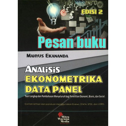 Jual Buku Analisis Ekonometrika Data Panel: Bagi Penelitian Ekonomi, Bisnis dan (Edisi 2) Mahyus ...