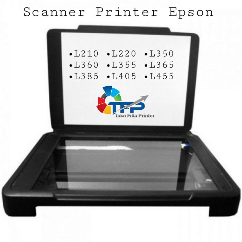 Jual Scanner Printer Epson L210 L220 L350 L360 L355 L365 L385 L405 L455 ...