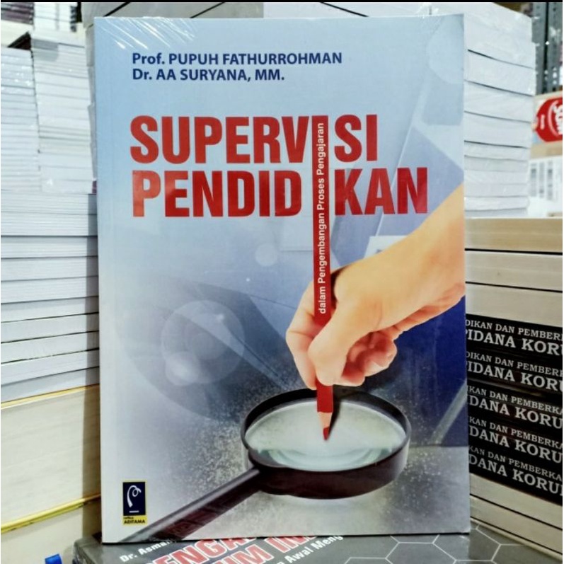 Jual BUKU SUPERVISI PENDIDIKAN dalam pengembangan proses pengajaran ...