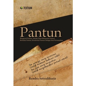 Jual Buku Pantun; Mengenal Pantun, Teknik Cepat Menyusun Pantun ...
