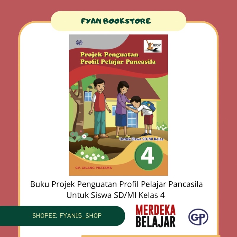 Jual Fyan Book Store: Buku Projek Penguatan Profil Pelajar Pancasila untuk Siswa SD/MI Kelas 4 ...