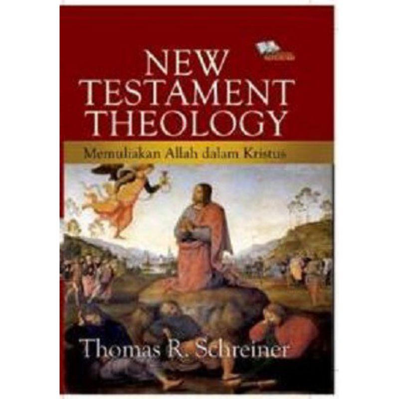 Jual Buku Ori...New Testament Theology, Memuliakan Allah Dalam Kristus ...