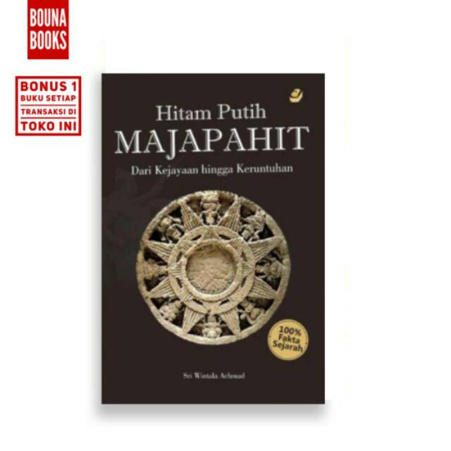 Jual BUKU HITAM PUTIH MAJAPAHIT DARI KEJAYAAN HINGGA KERUNTUHAN | Shopee Indonesia