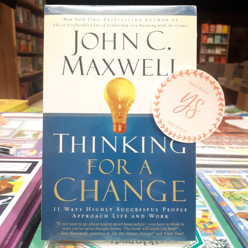 Jual THINKING FOR A CHANGE | JOHN C MAXWELL | ENGLISH BOOK ORIGINAL ...