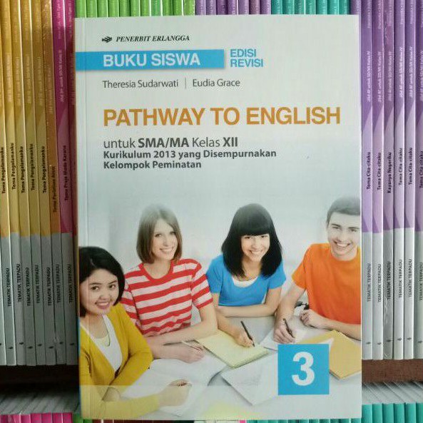 Jual BUKU SISWA PATHWAY TO ENGLISH SMA/MA KELAS 12 REVISI K13N ERLANGGA | Shopee Indonesia