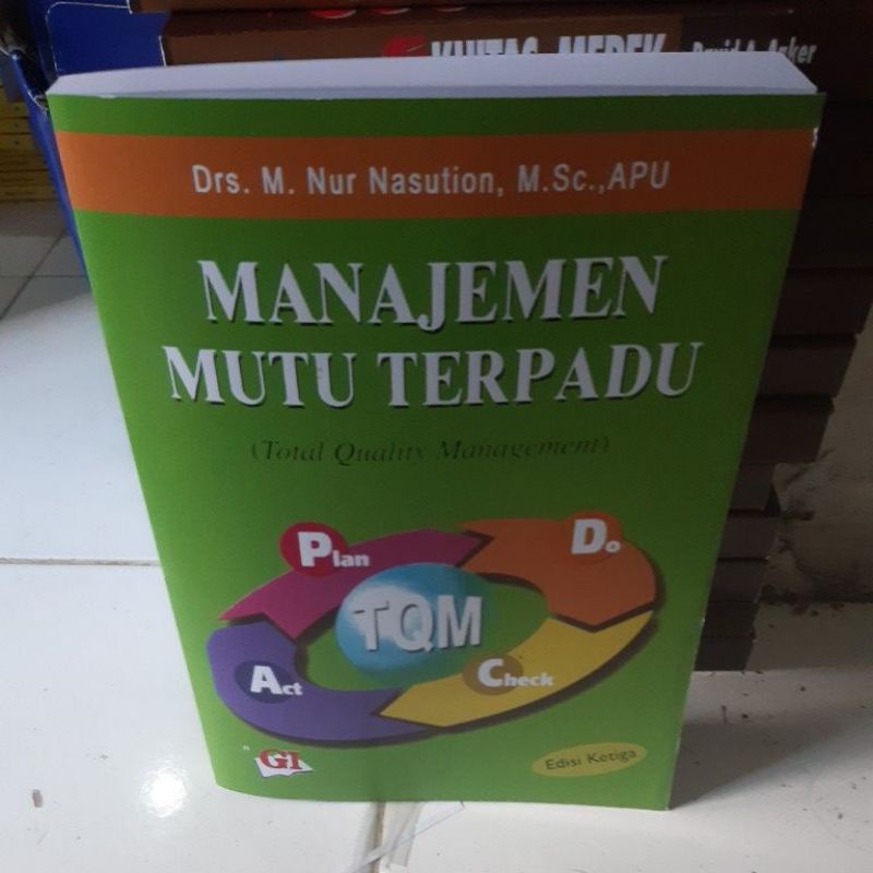 Jual Manajemen mutu terpadu Drs. M. Nur Nasution, | Shopee Indonesia