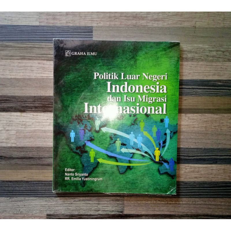Jual Politik Luar Negeri Indonesia Dan Isu Migrasi Internasional