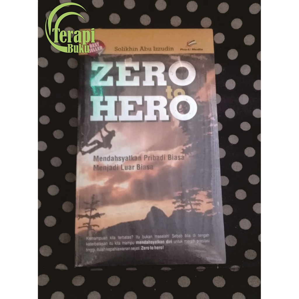 Jual Buku Zero To Hero - Solihin Abu Izzudin Ori Terapibuku | Shopee Indonesia