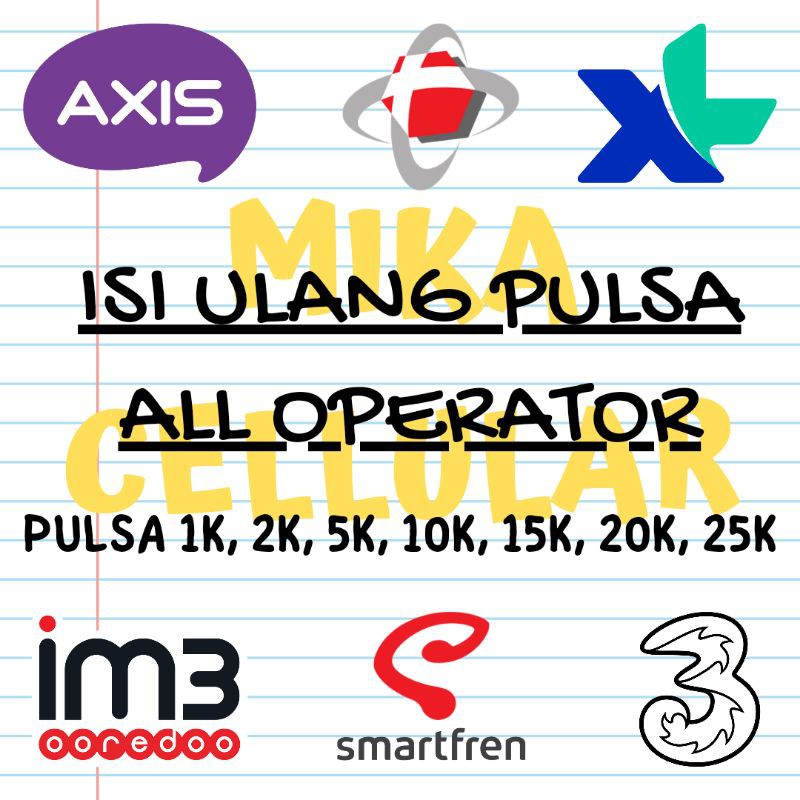 Jual PULSA ALL OPERATOR (SMARTFREN, IM3, AXIS, TELKOMSEL, XL, TRI ...