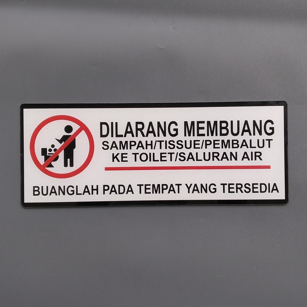 Jual Akrilik Dilarang Membuang Sampah Ke Toilet - Akrilik Dilarang ... Jual Akrilik Dilarang Membuang Sampah Ke Toilet - Akrilik Dilarang ...