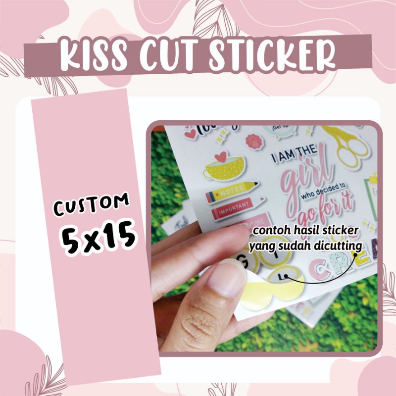 Jual [ UKURAN 5x15 cm ] Cetak Stiker + Cutting Custom Kiss Cut Sticker ...