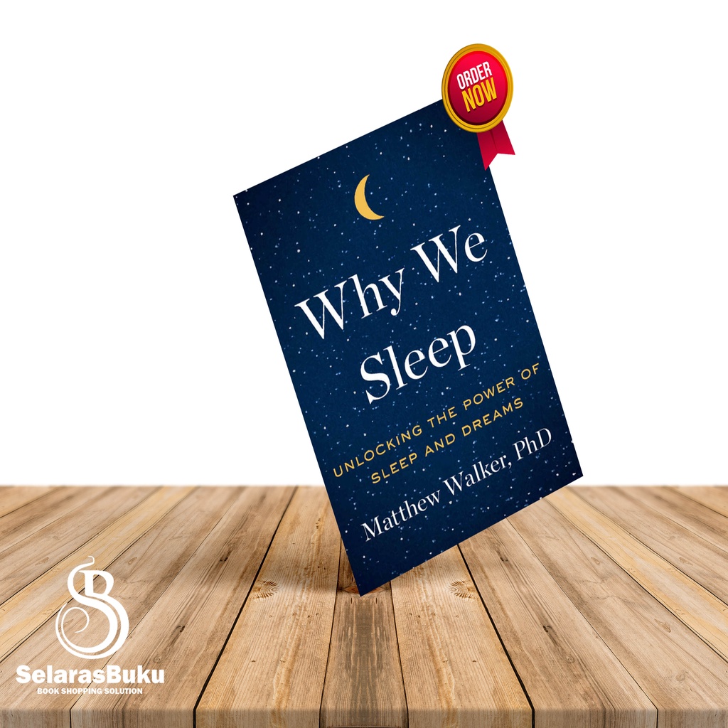 Jual (ENGLISH) Why We Sleep Unlocking the Power of Sleep and Dreams by ...