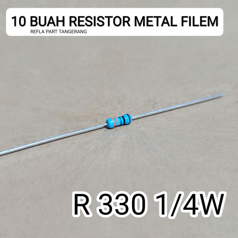 Jual 10 BUAH RESISTOR 330 OHM 1/4W MF 1% ROHS | Shopee Indonesia