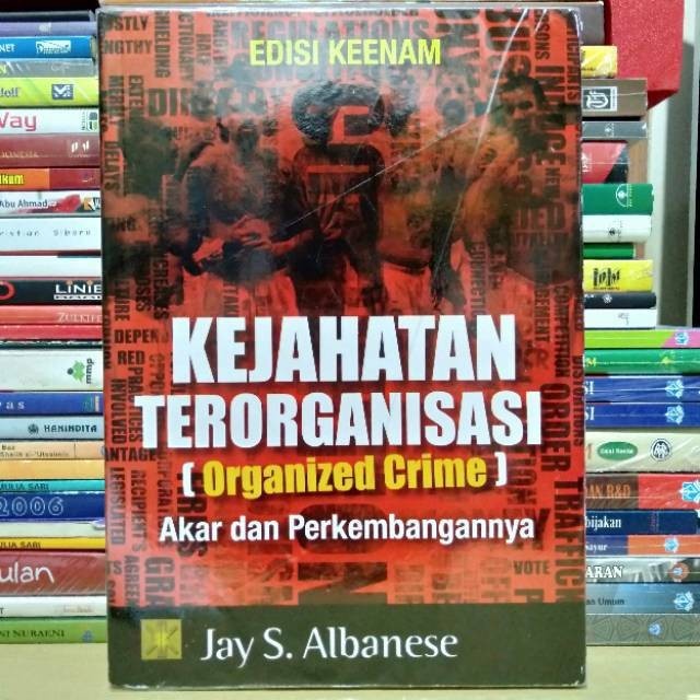Jual Buku Kejahatan Terorganisasi Akar Dan Perkembangannya oleh Jay S ...