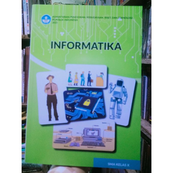 Jual Informatika kelas 10 SMA SMK Kurikulum Merdeka Kemendikbud ...