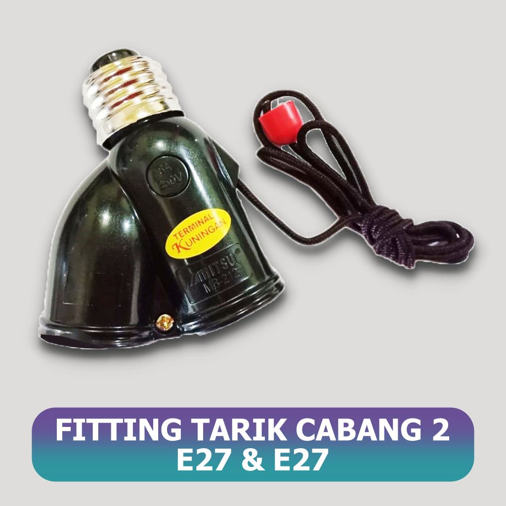 Jual Fitting Tarik Cabang 2 MITSUI Kuningan SNI Fiting Lampu Double Gantung Fitting Tarik ...