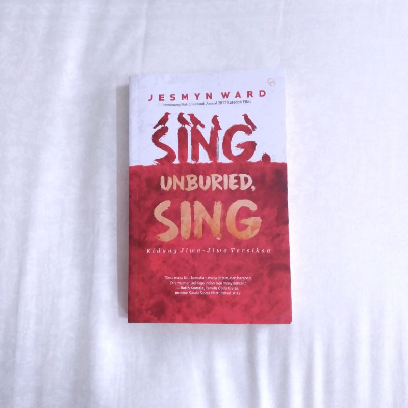 Jual Sing Unburied Sing Jesmyn Ward | Shopee Indonesia
