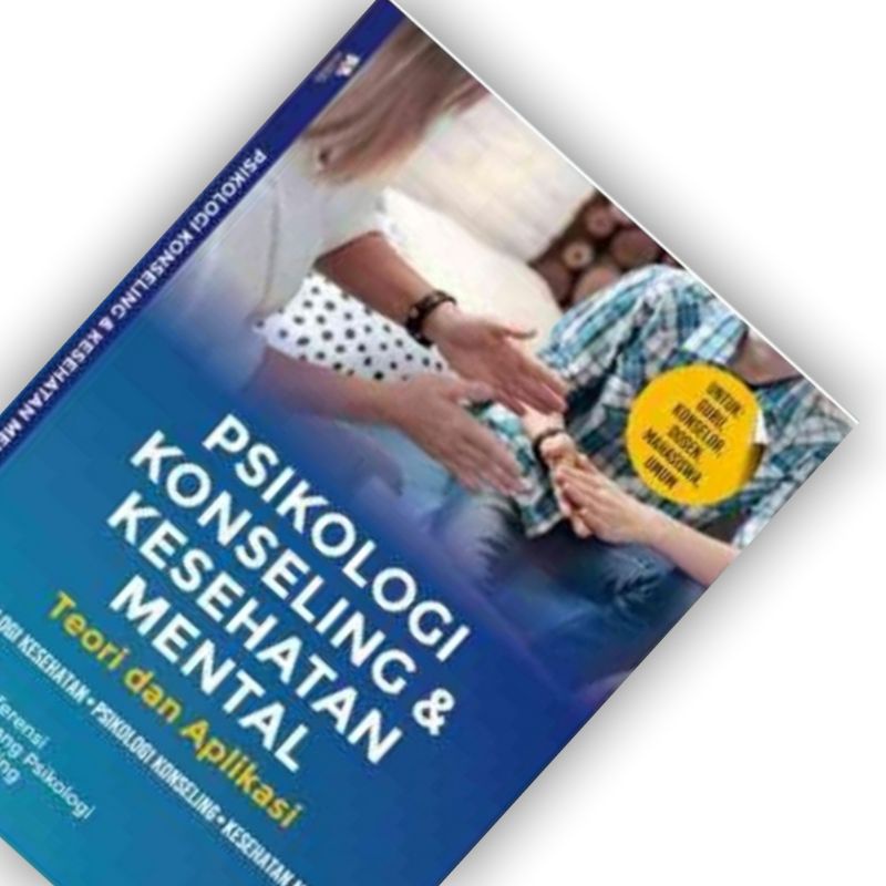 Jual Buku Psikologi Konseling Dan Kesehatan Mental Teori dan Aplikasi Penulis Zainal Aqib ...