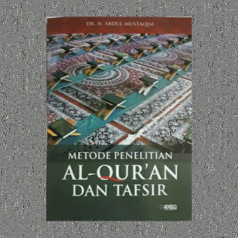 Jual METODE PENELITIAN ALQURAN DAN TAFSIR ABDUL MUSTAQIM | Shopee Indonesia