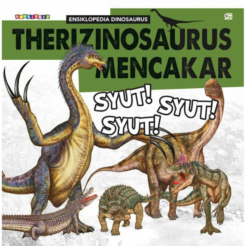 Jual Ensiklopedia Dinosaurus: Therizinosaurus Mencakar: Syut! Syu ...