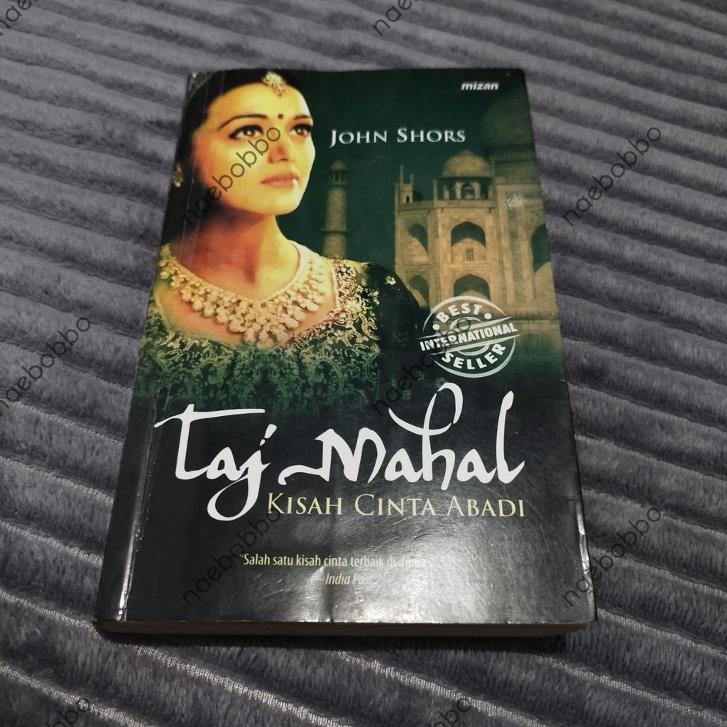 Jual Novel Taj Mahal: Kisah Cinta Abadi oleh John Shors | Shopee Indonesia