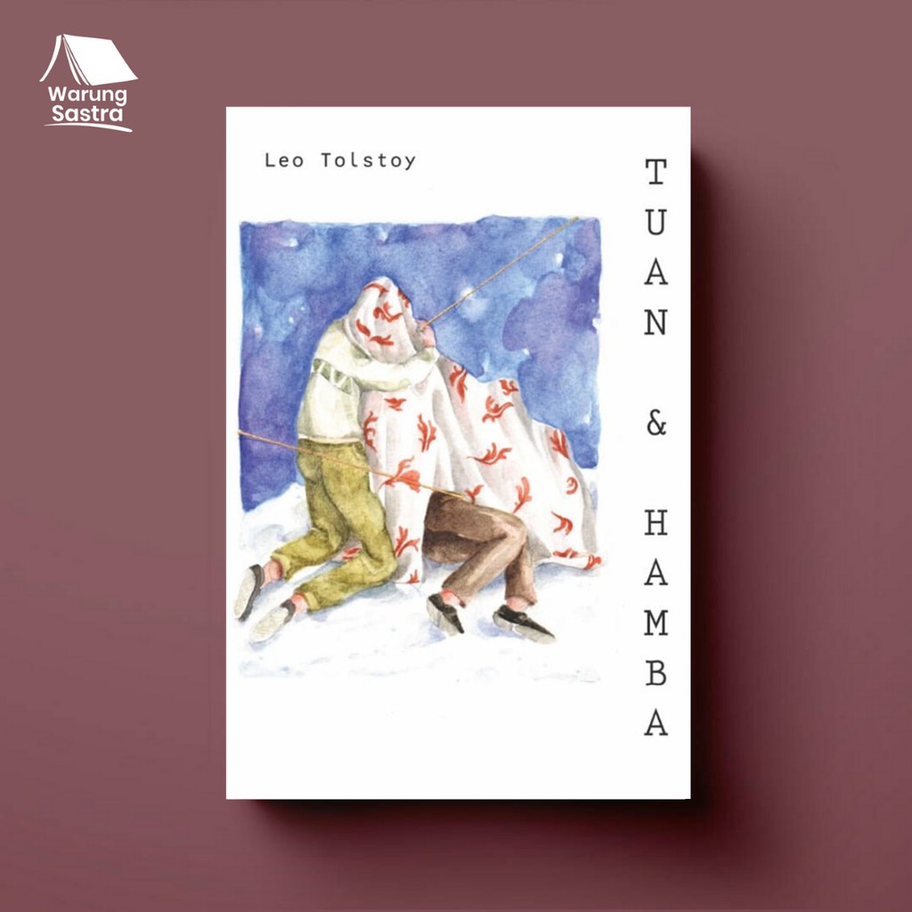 Jual Tuan & Hamba - Leo Tolstoy | Shopee Indonesia