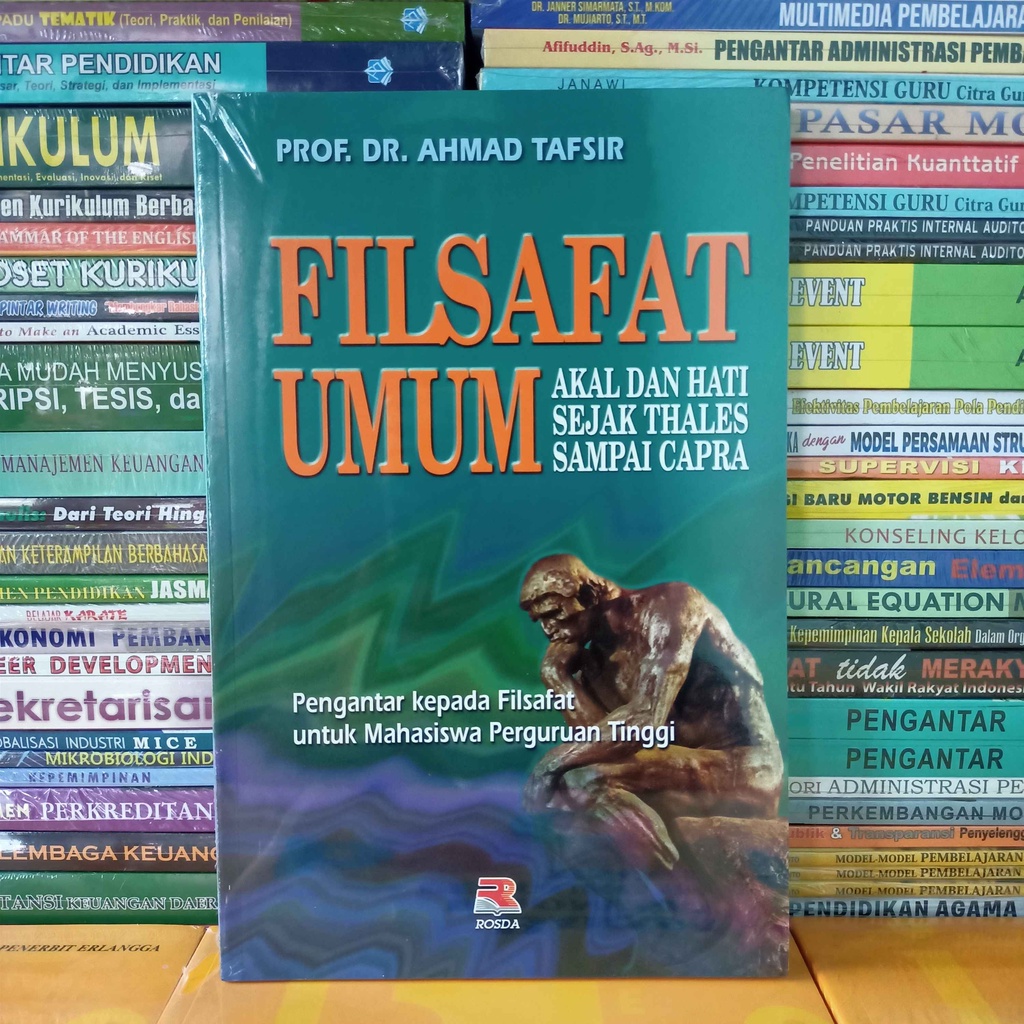 Jual Buku Filsafat Umum : Akal Dan Hati Sejak Thalse Sampai Capra ...