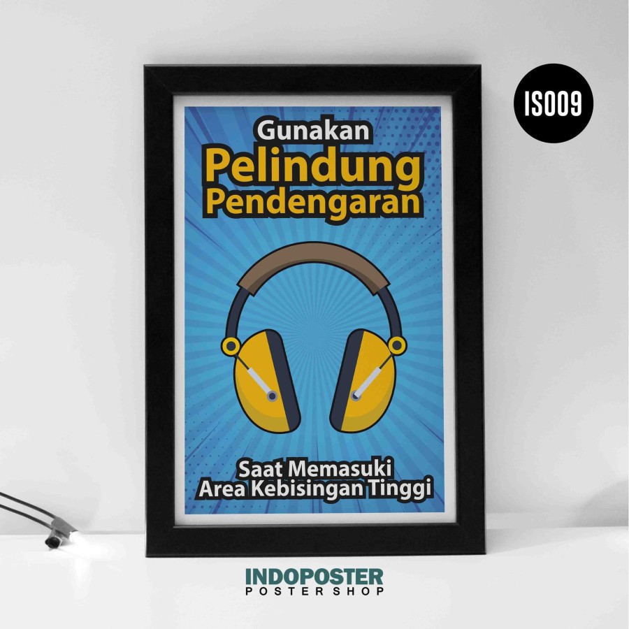 Jual Poster K3 Keselamatan Kerja Safety Gunakan Pelindung Telinga ...
