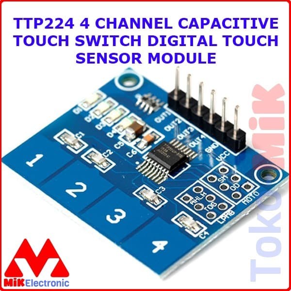 Jual TTP224 4 CHANNEL CAPACITIVE TOUCH SWITCH DIGITAL TOUCH SENSOR ... Jual TTP224 4 CHANNEL CAPACITIVE TOUCH SWITCH DIGITAL TOUCH SENSOR ...