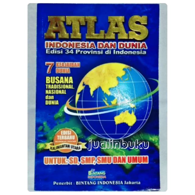 Jual Buku Atlas Indonesia dan Dunia (edisi 38 Provinsi di Indonesia ...