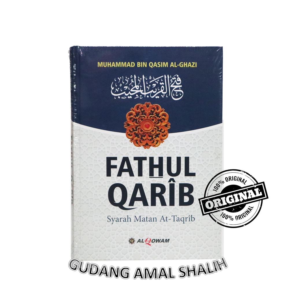 Jual Fathul Qarib Qorib - Syarah Matan At Taqrib - Al Qowam | Shopee ...
