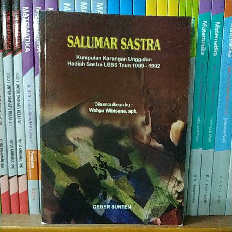 Jual Buku Salumar Sastra Kumpulan Karangan Unggulan Hadiah Sastra LBSS Taun 1989-1992 | Shopee ...