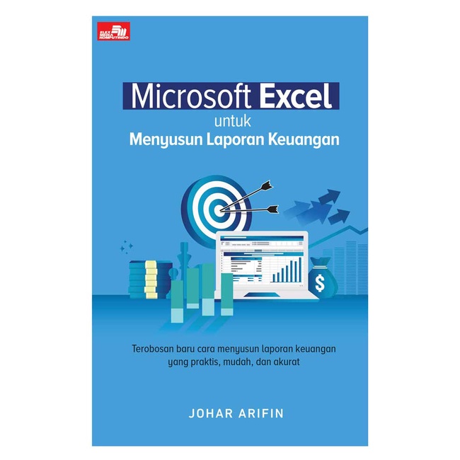 Jual Microsoft Excel Untuk Menyusun Laporan Keuangan - Johar Arifin | Shopee Indonesia