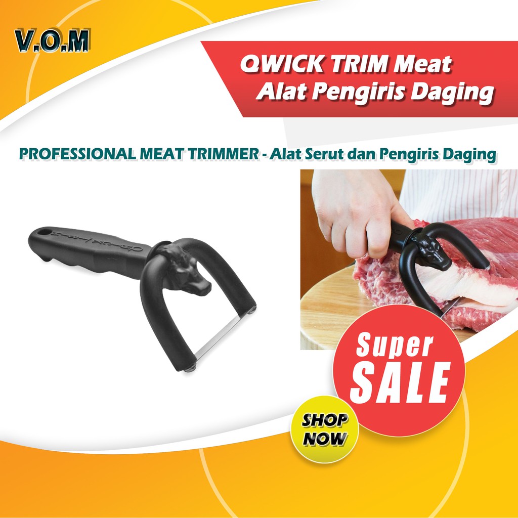 Jual VOM QWICK TRIM Meat Trimmer Alat Serut dan Pengiris Daging 0609 ...
