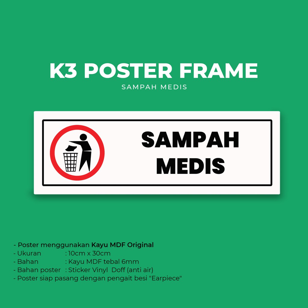 Jual [BM Poster Frame K3/HSE] SAMPAH MEDIS || Poster Frame / Sign Board ...