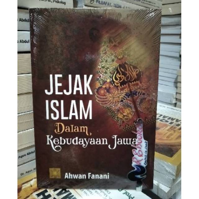 Jual Jejak Islam dalam Kebudayaan Jawa - Ahwan Fanani #PRENADA | Shopee ...