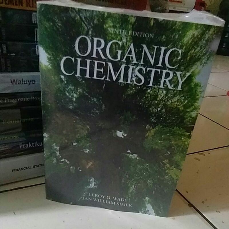 Jual BUKU ORGANIC CHEMISTRY 9TH NINTH EDITION LEROY G WADE 9 | Shopee ...
