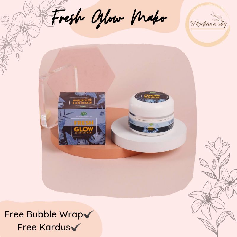 Jual [READY FREE MASKER] FRESH GLOW SLEEP MASK MAKO BY SERIS | Shopee ...