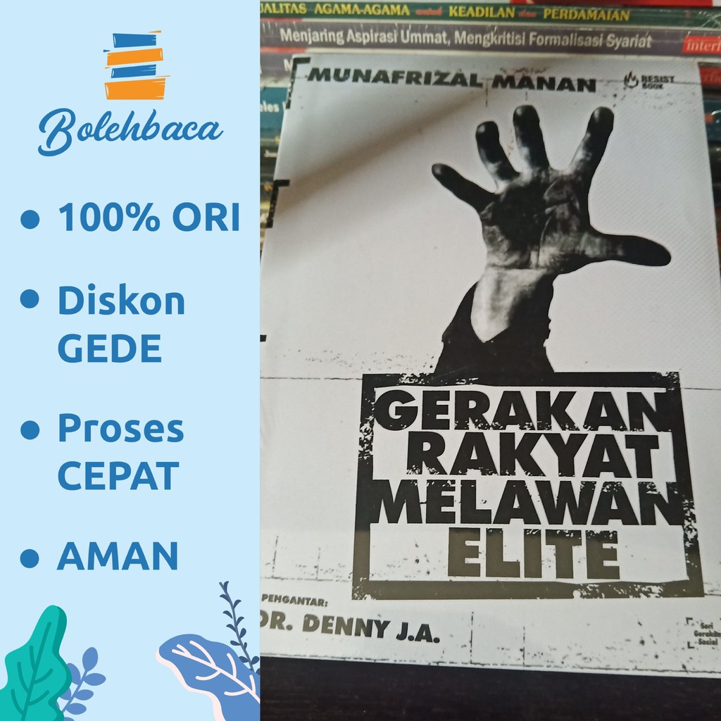 Jual Gerakan Rakyat Melawan Elite oleh Munafrizal Manan - Resist Book ...