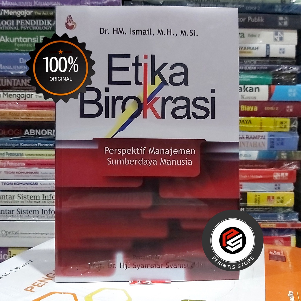 Jual Etika Birokrasi Perspektif Manajemen Sumberdaya Manusia Oleh Dr. HM. Ismail #INTRANS ...
