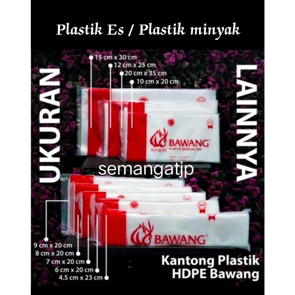 Jual PLASTIK PE CAP BAWANG - KANTONG PLASTIK ES PLASTIK MINYAK PLASTIK ...