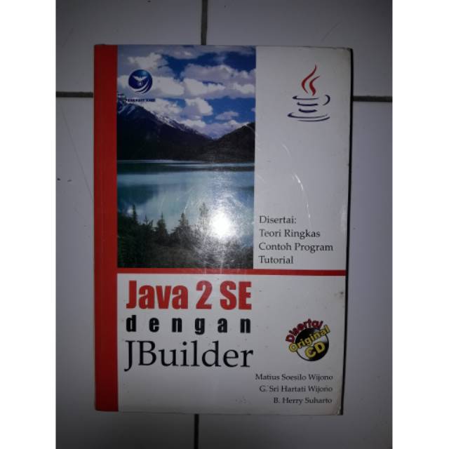 Jual Buku Java 2 SE dengan JBuilder + CD Tutorial by Matius Soesilo Wijono dkk | Shopee Indonesia