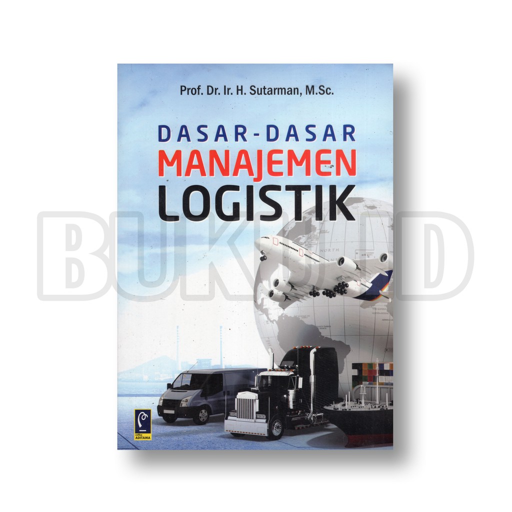 Jual Buku Dasar-Dasar Manajemen Logistik | Shopee Indonesia