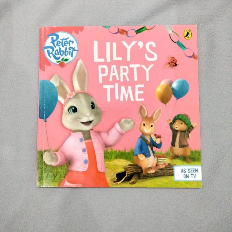 Jual Buku Cerita Anak Peter Rabbit LILY'S PARTY TIME (preloved ...